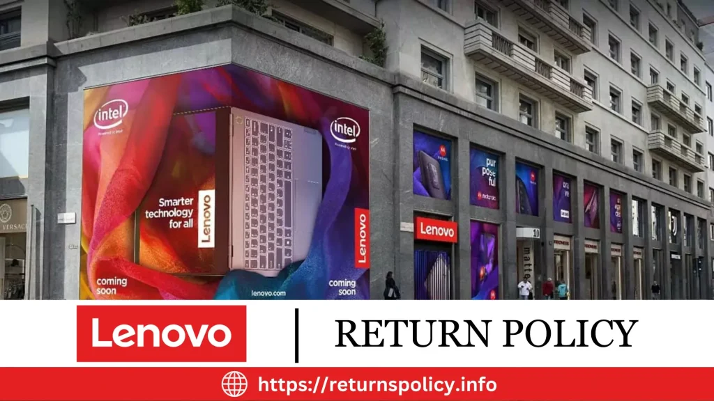 Lenovo Return Policy 2026 | Processing Times and Methods