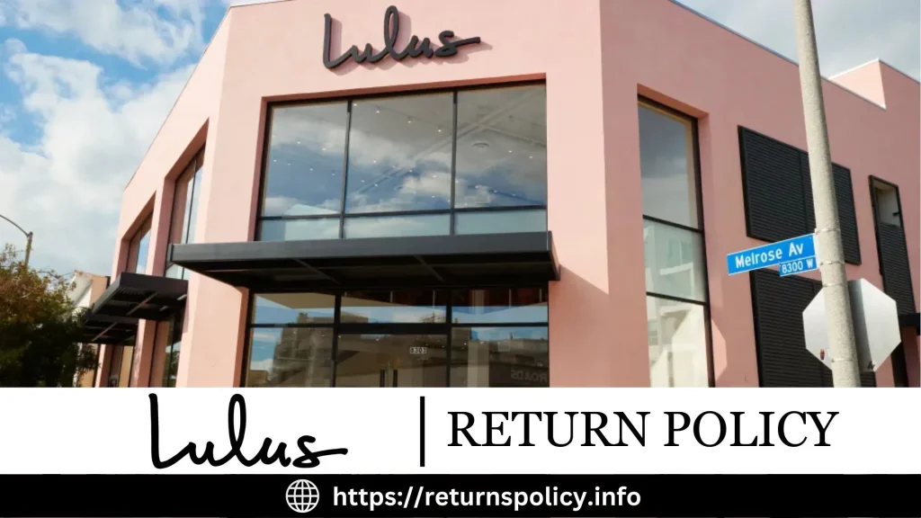 Lulus Return Policy 2026 | Returns With & Without Label